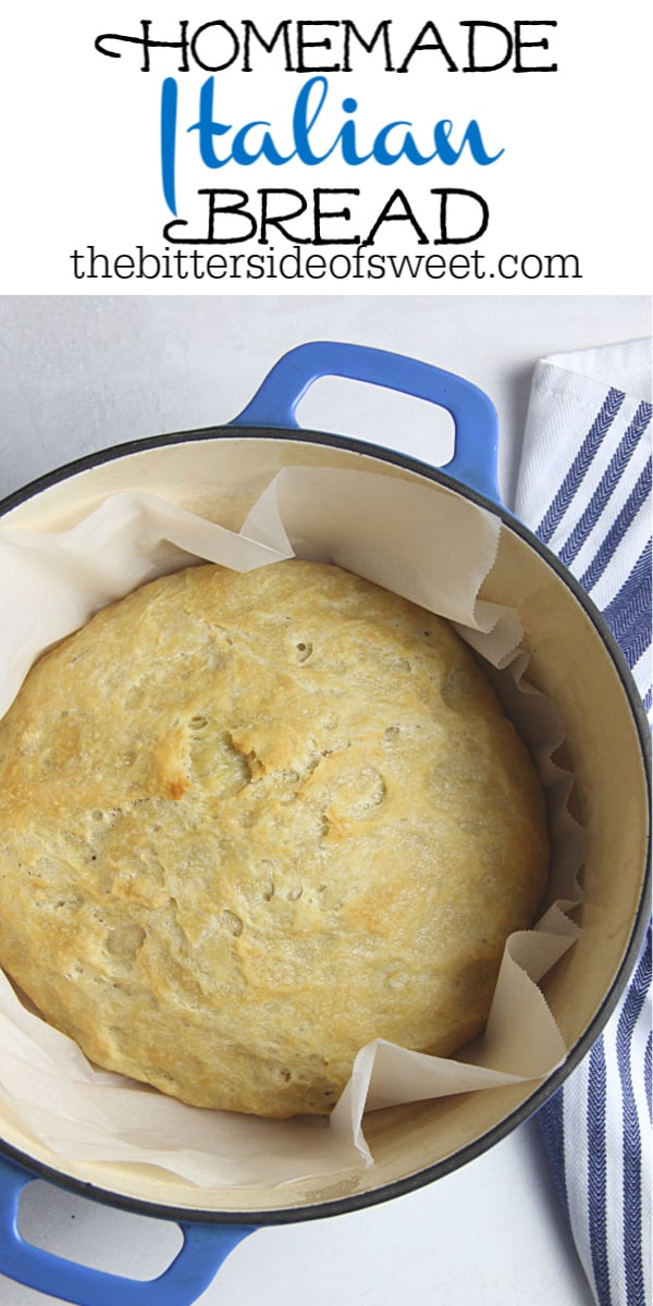Homemade Italian Bread - The Bitter Side of Sweet
