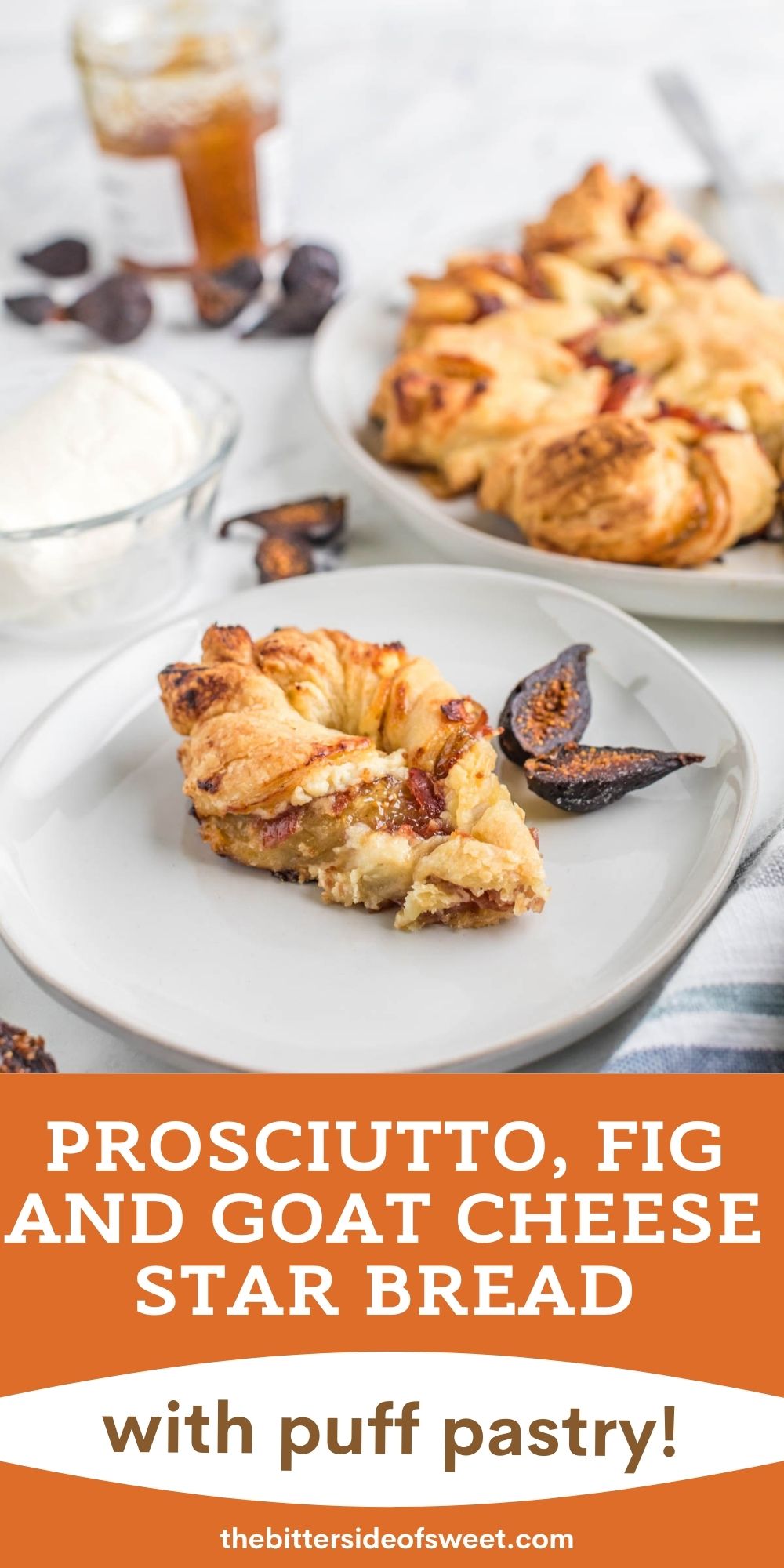 Prosciutto Fig and Goat Cheese Star Bread - The Bitter Side of Sweet